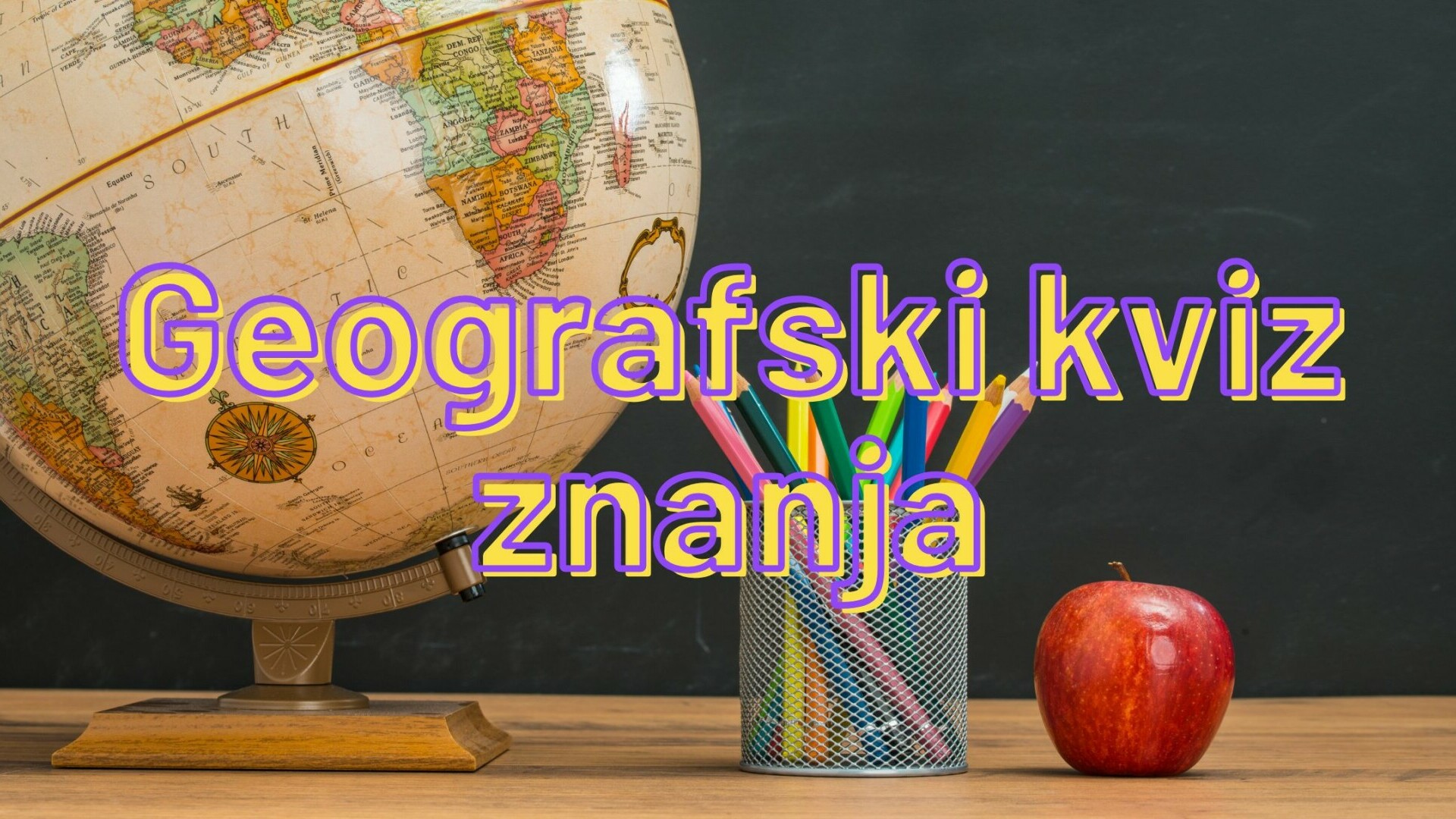 Dobar rezultat u ovom kvizu govori da ste geografski genije koji kartu ...